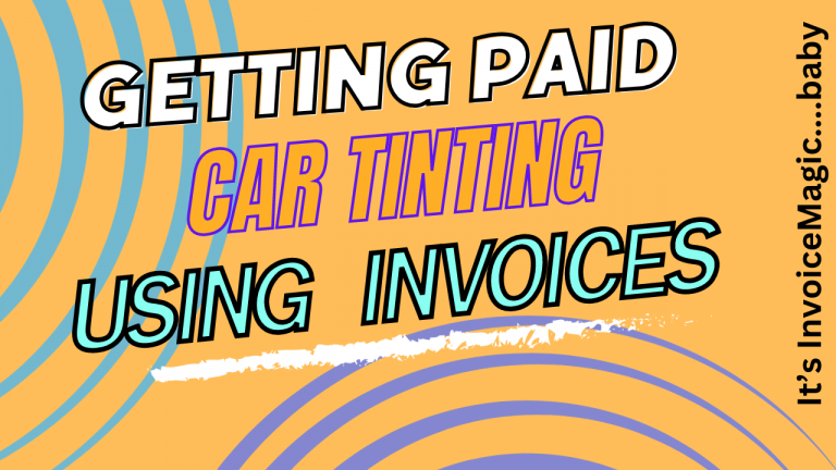 Create Invoice for Window Tinting Business – InvoiceMagic